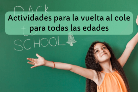 Actividades para la vuelta al cole para todas las edades - The Indian Lion